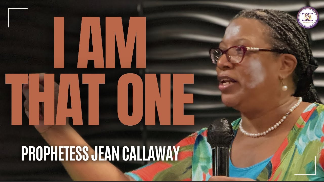 I Am That One - Prophetess Jean Callaway - YouTube