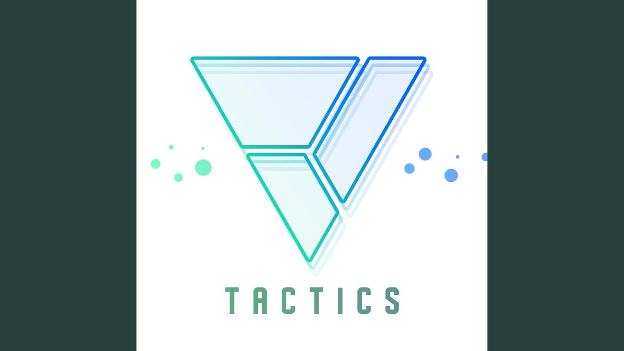 Tactics - YouTube