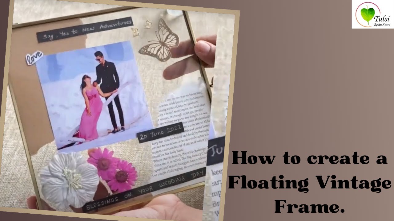 How to create a Floating Vintage Frame | Customised Frame | DIY Frame | Couples frame | couple ...