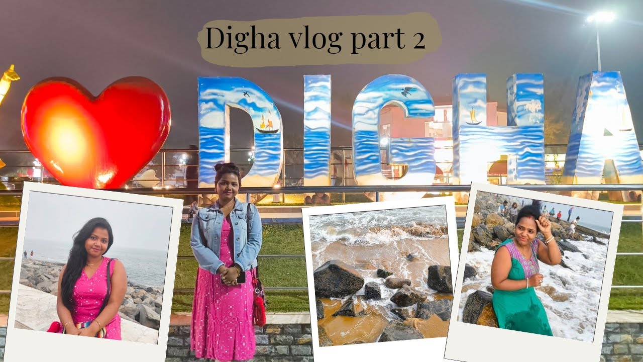 Digha vlog part 2 #vlog #vlogs #digha - YouTube
