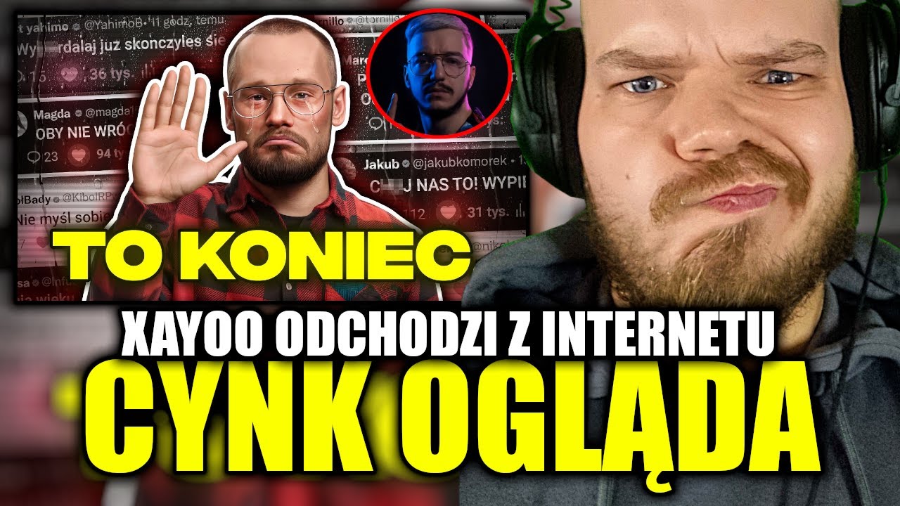 CYNK OGLĄDA: XAYOO ODCHODZI Z INTERNETU - YouTube