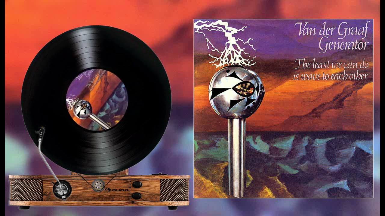 Van Der Graaf Generator Darkness 1111 The Least We Can Do Is Wave Van Der Graaf Generator Darkness 1111 The Least We Can Do Is Wave