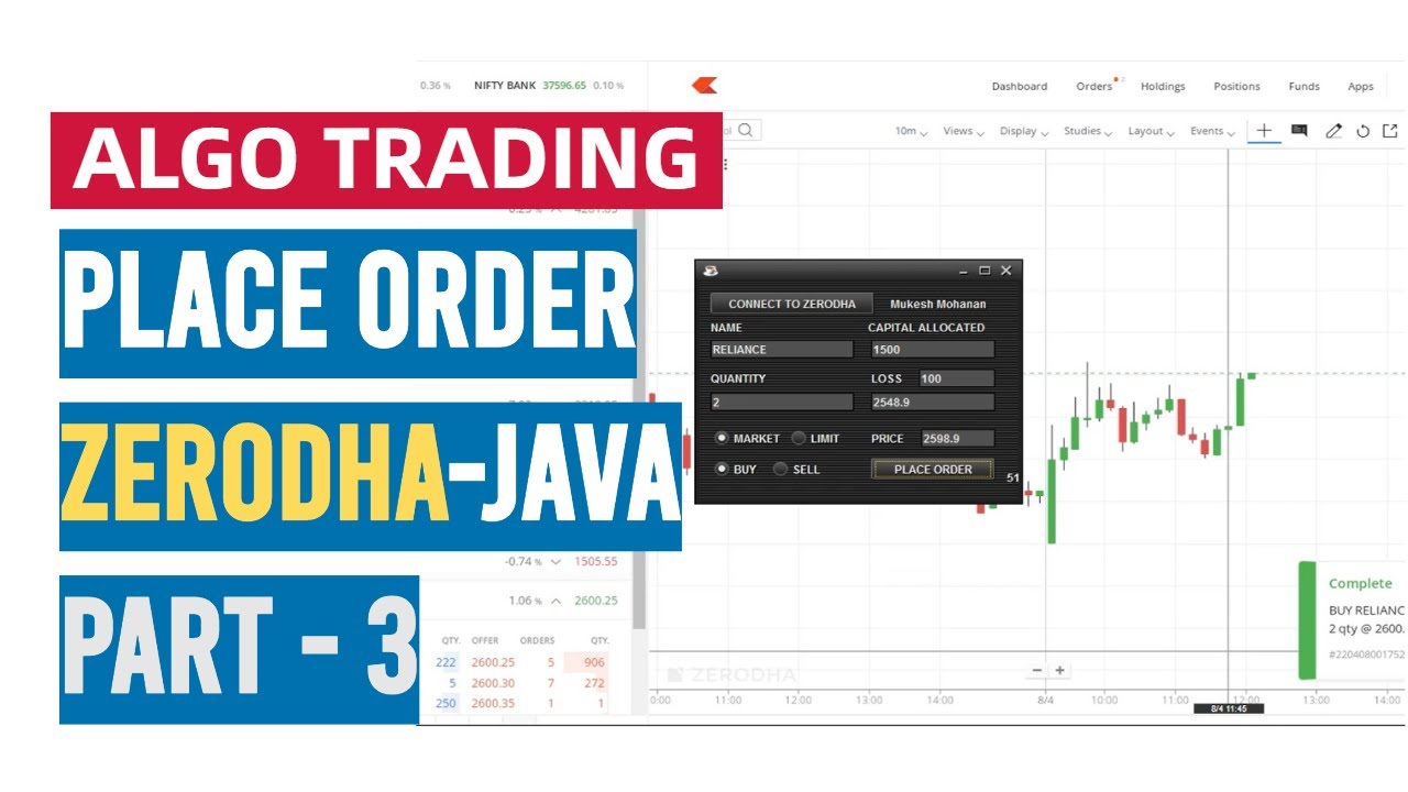 Zerodha Algo Trading. How to Place Order Using Java? Part 3. Display ...