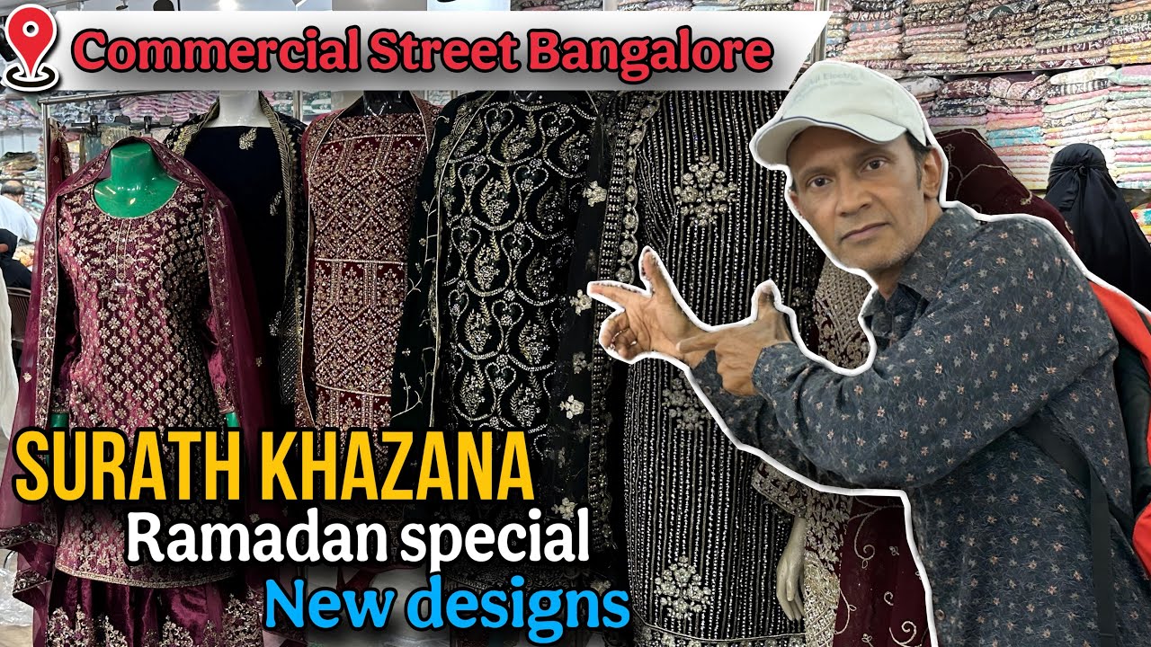 Surath Khazana Ramadan Special | New Designs in Commercial Street - YouTube