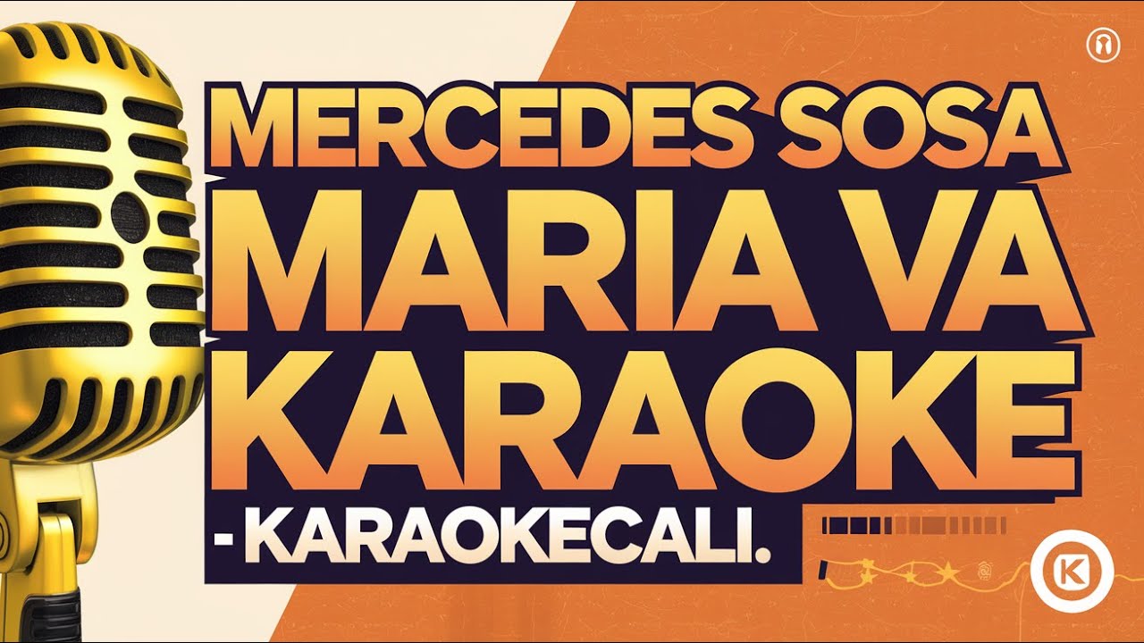 MERCEDES SOSA - MARÍA VA KARAOKE | Canta con emoción. - YouTube
