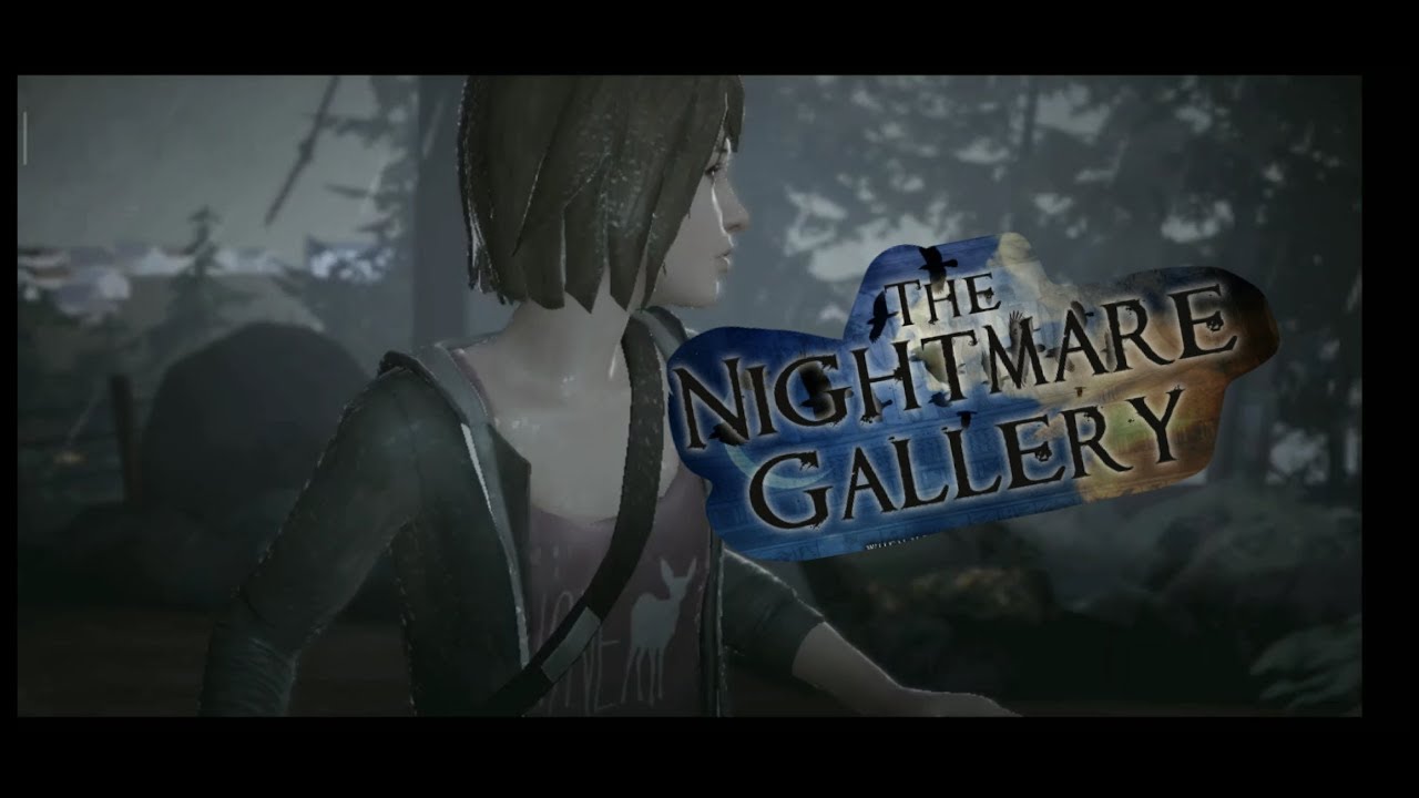 Life is a strange/nightmare/episode 1/part 1/Yo Noober - YouTube