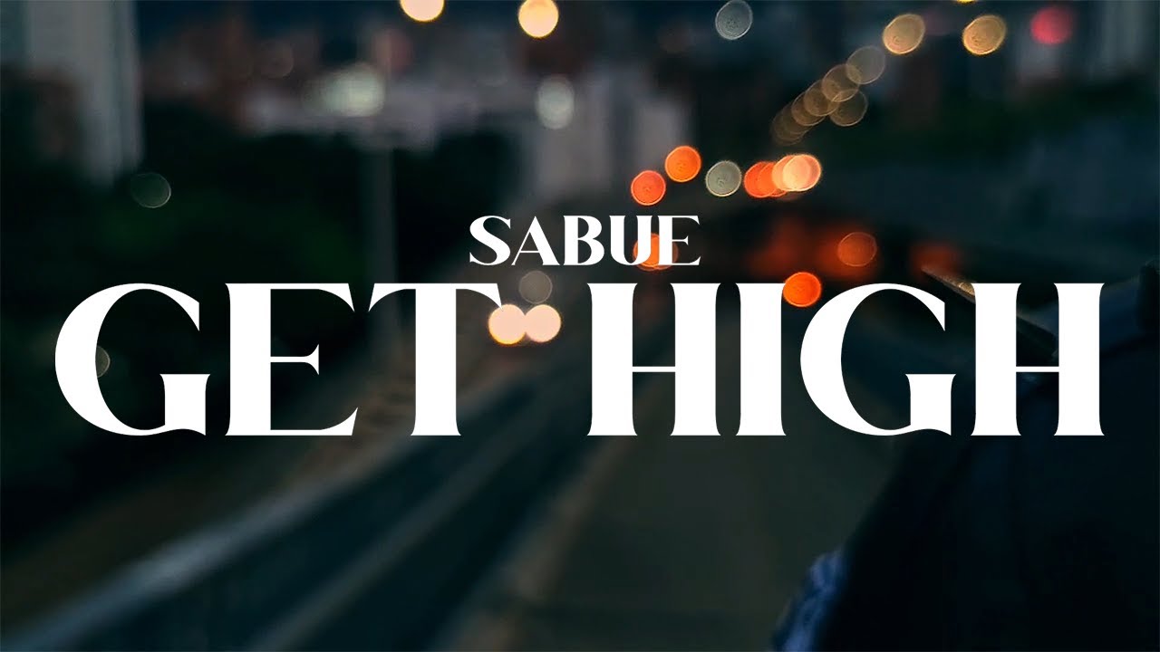 Sabue | Get High - YouTube