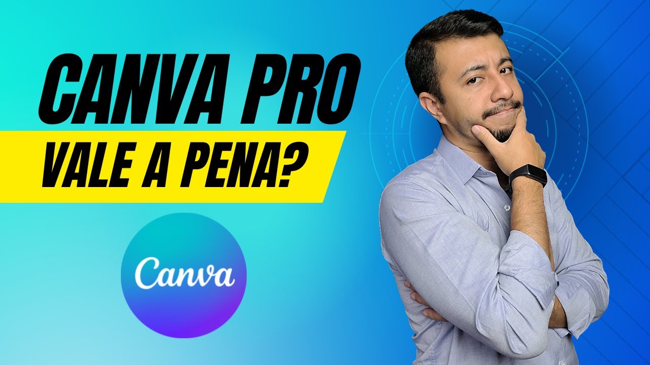 Canva Pro, vale a pena? - YouTube
