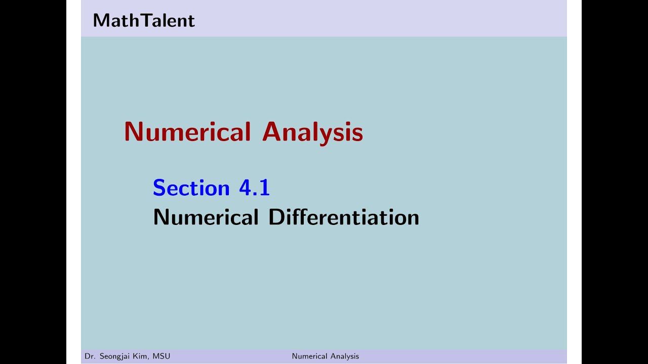 Mathtalent Numerical Analysis Sec 41 Numerical Differentiation Youtube 5370