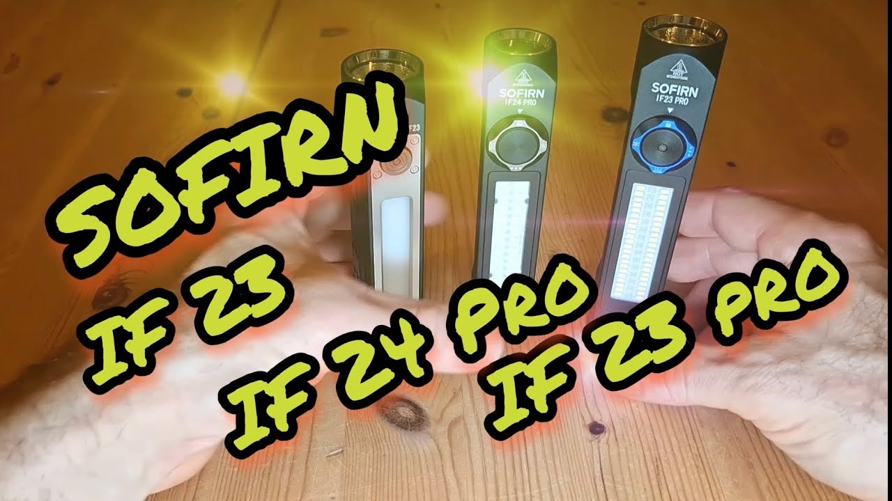 Sofirn IF23 IF24 Pro IF23 Pro Vergleich Review Beamshots LED ...