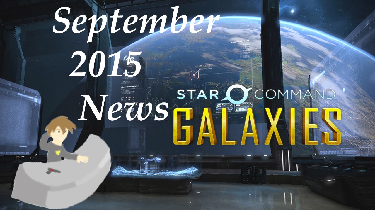 Star Command Galaxies (News September 2015) - YouTube