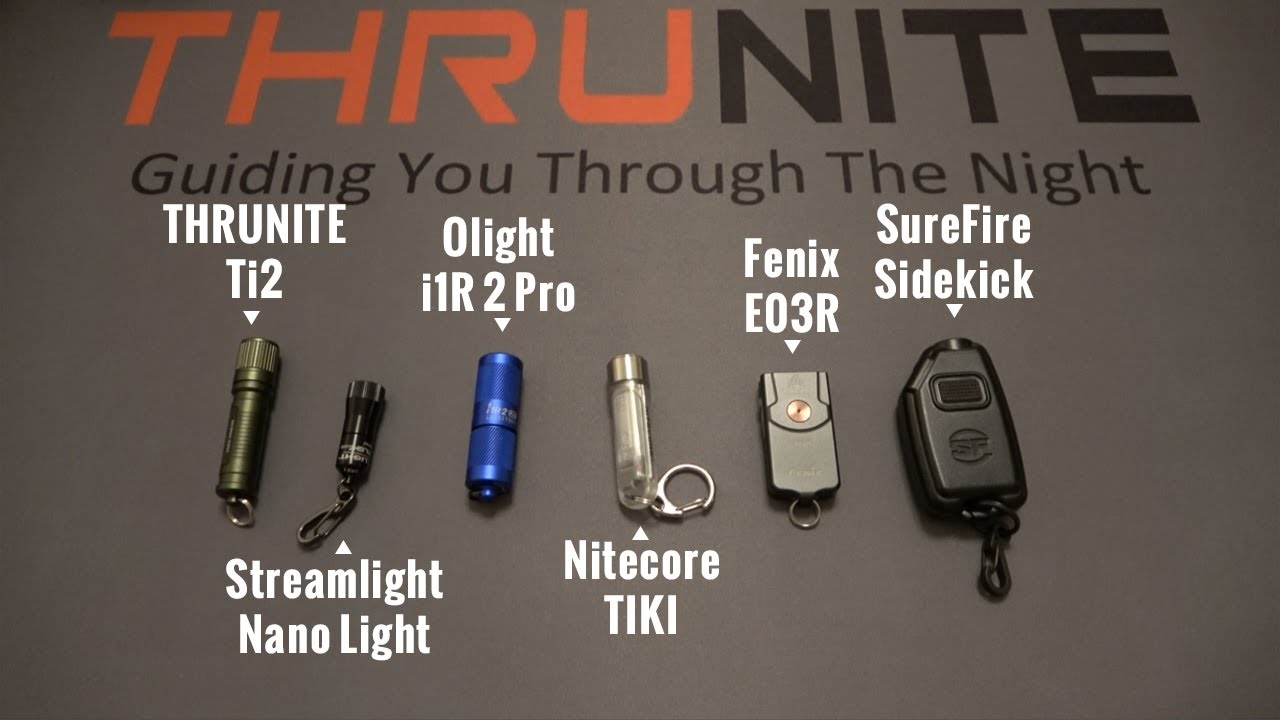 The Best Keychain Flashlight? THRUNITE vs Olight vs Fenix vs SureFire ...