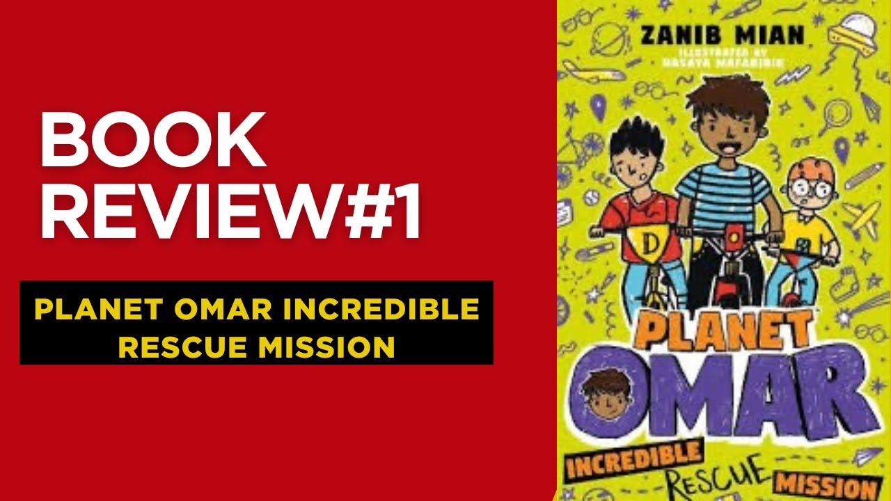 Kids Book Review 📖|| Planet Omar || Incredible Rescue Mission || By ...