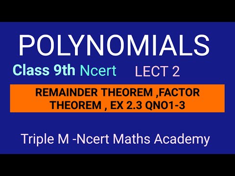 polynomials||lecuture 2||class 9th||ncert||REMAINDER THEOREM||FACTOR ...