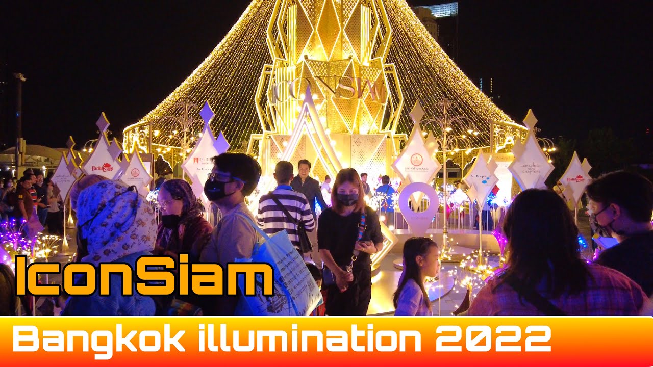 FANTASTIC Night view !! IconSiam Bangkok 2022 - YouTube