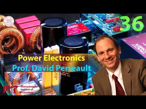 Power Electronics - Prof. David Perreault - MIT - Lec 36 - YouTube