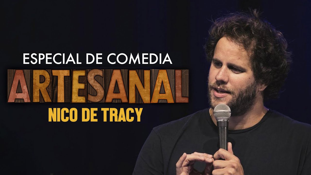 Especial de Comedia - Nico de Tracy - Artesanal - YouTube