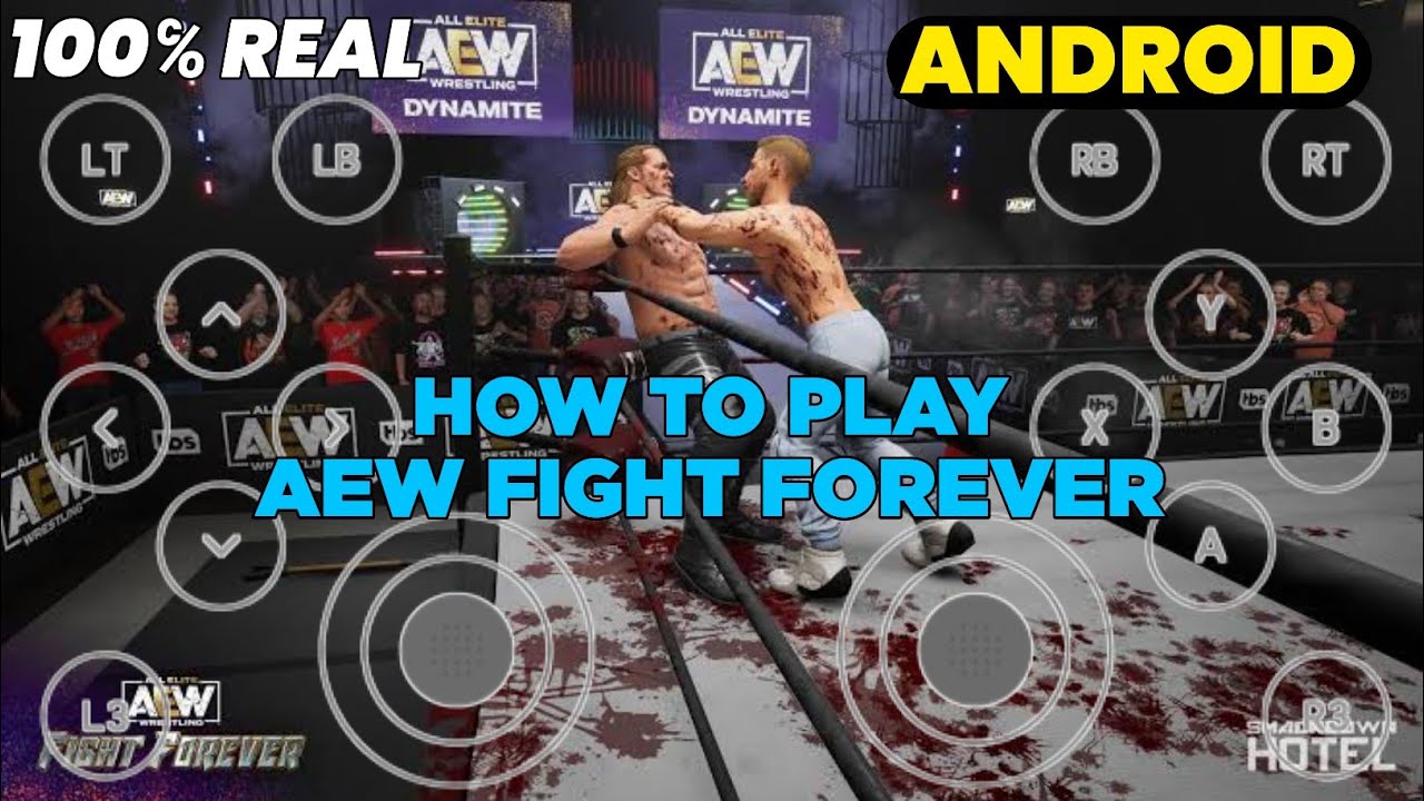 HOW TO PLAY AEW FIGHT FOREVER GAME IN ANDROID 100℅ REAL - YouTube