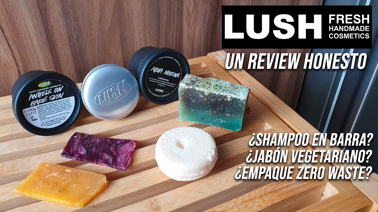 Un review a Lush Cosmetics y sus jabones vegetarianos - zero waste ...