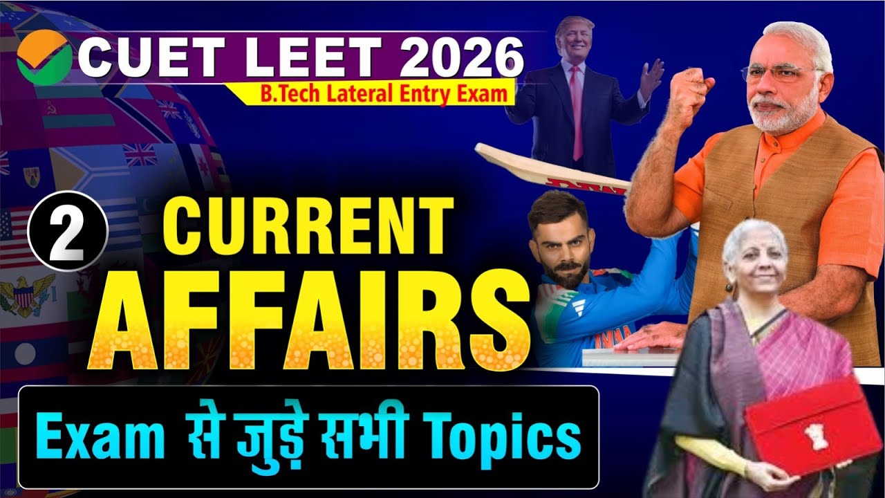 TARGET BATCH | Current Affairs | Lect-02 | CUET LEET 2026 | CUET LEET ...
