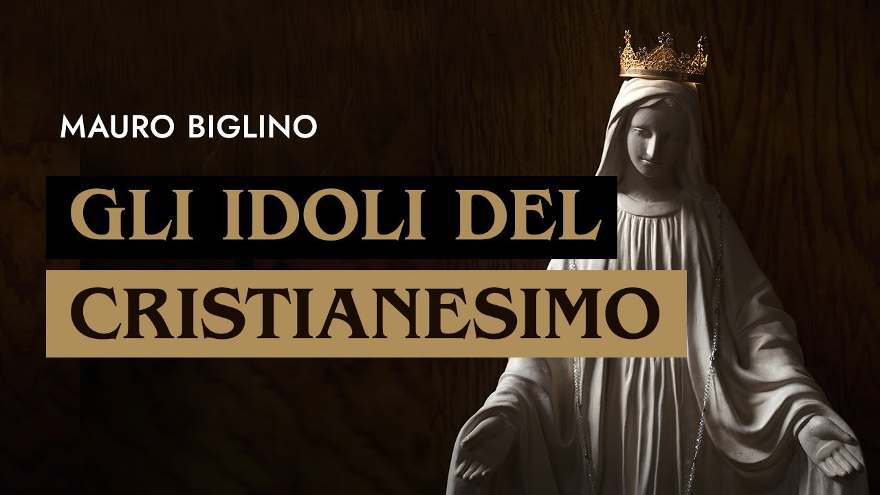 Gli Idoli del Cristianesimo | Mauro Biglino - YouTube