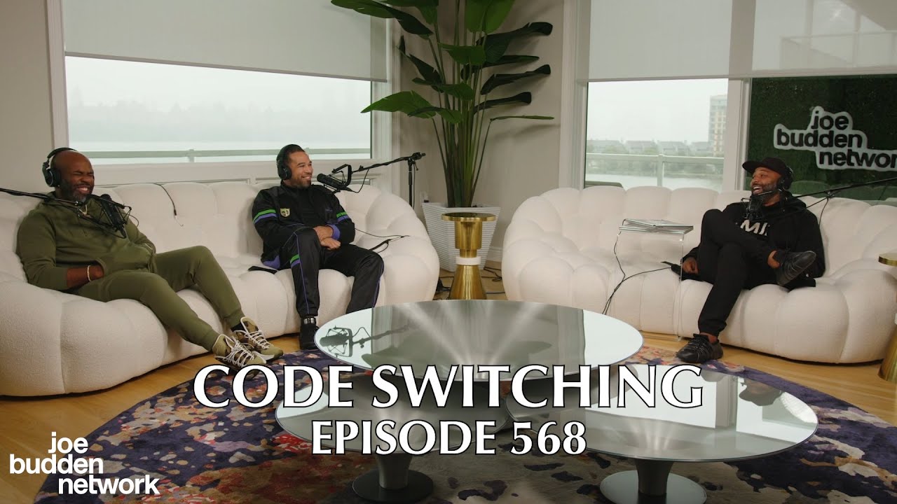 The Joe Budden Podcast Episode 568 | Code Switching - YouTube