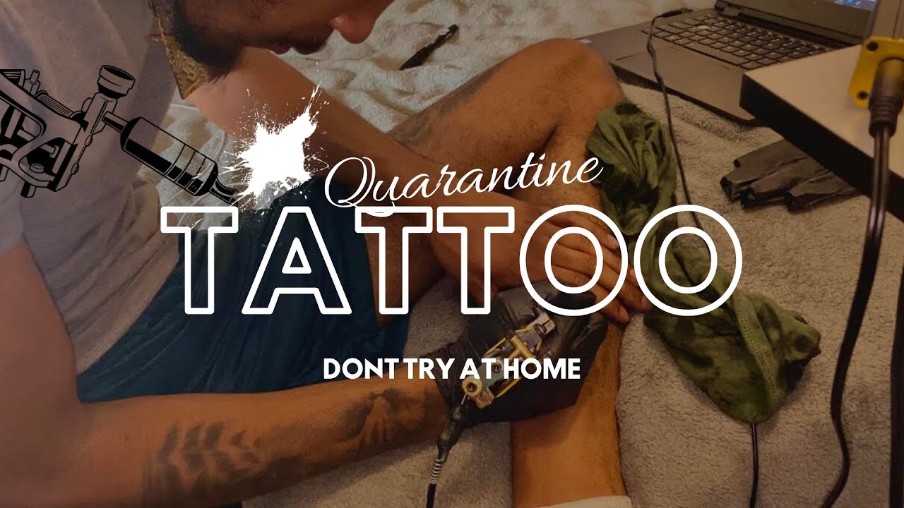 Tattooing Myself because Quarantine - YouTube