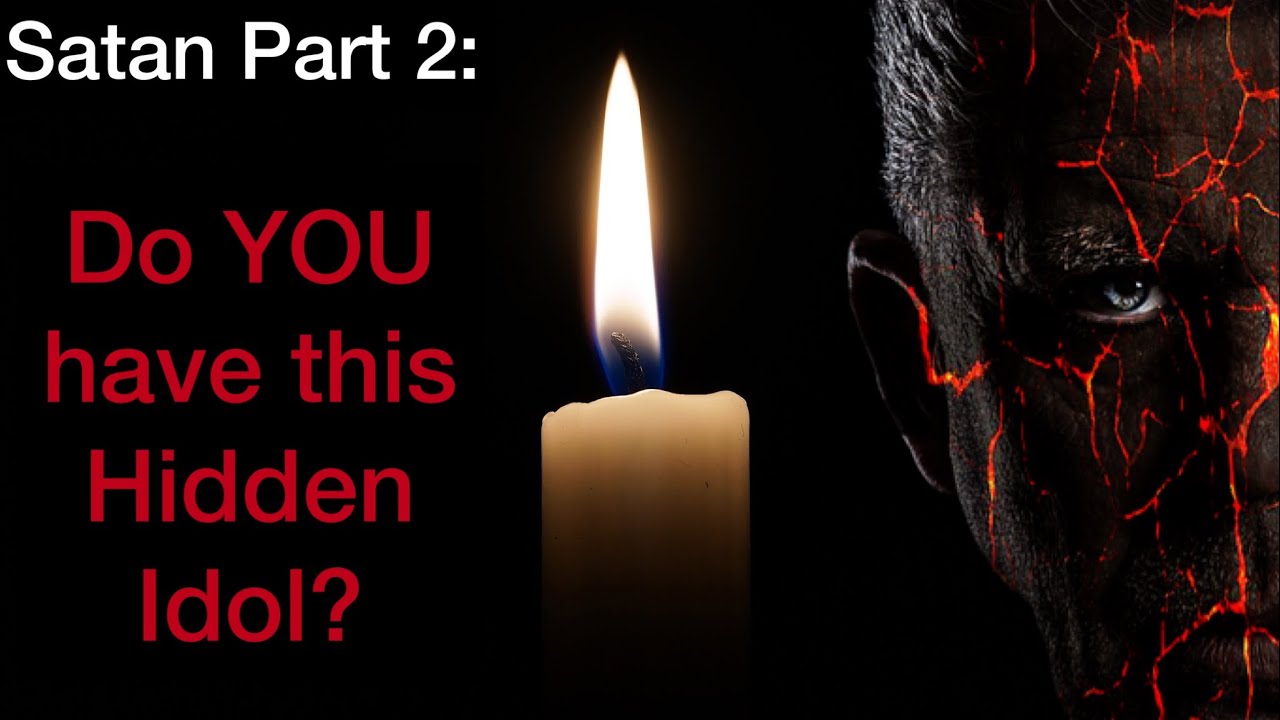 Satan Part 2: History, Strongholds, Idols, and MORE - YouTube