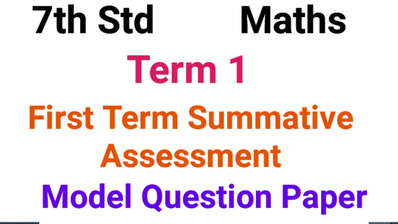 7th Std - Term 1 | Maths - First Term Summative Assessment | Model ...