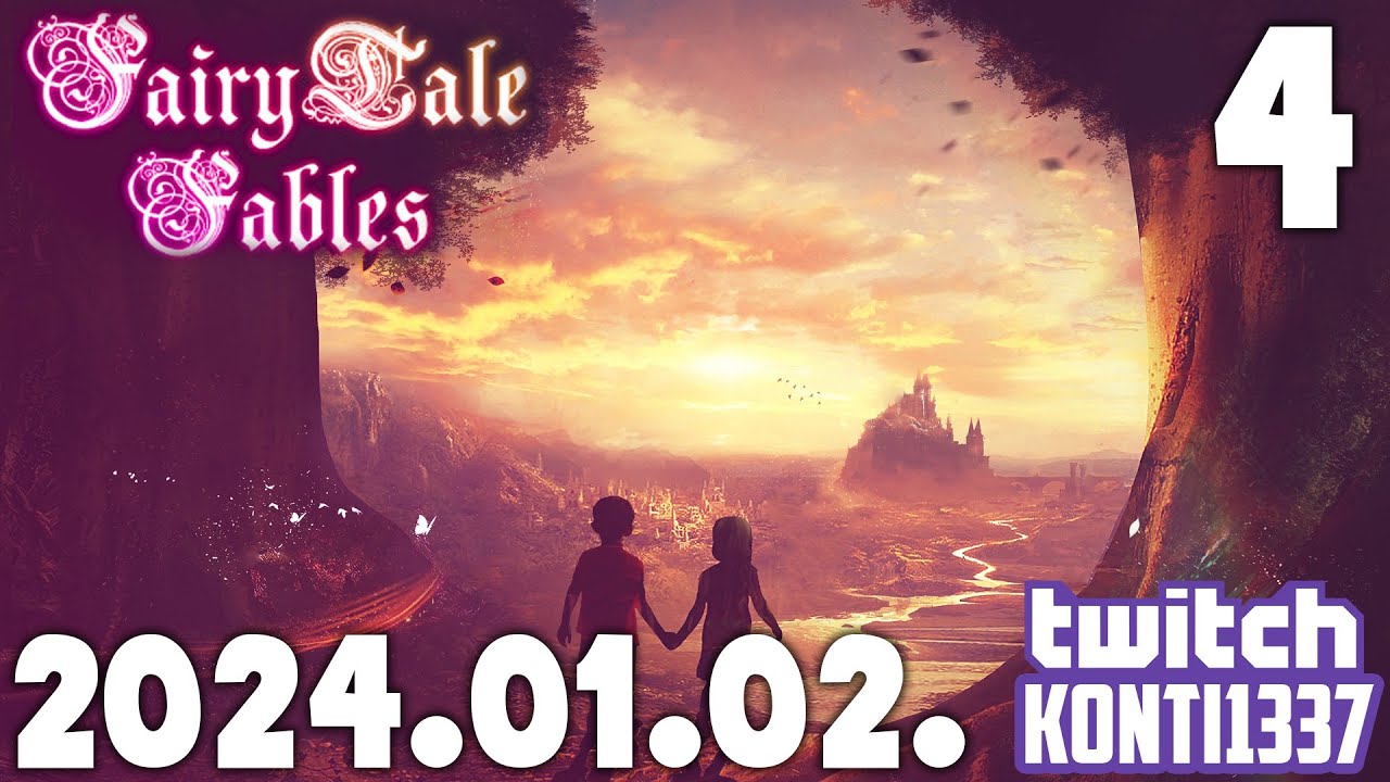 Fairytale Fables #4 (2024.01.02.) - YouTube