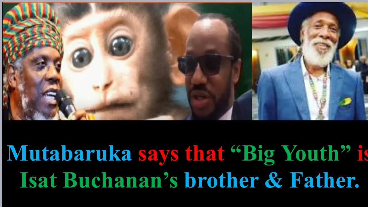 Mutabaruka EXPOSES Isat Buchanan's Hidden Family Secret! - YouTube