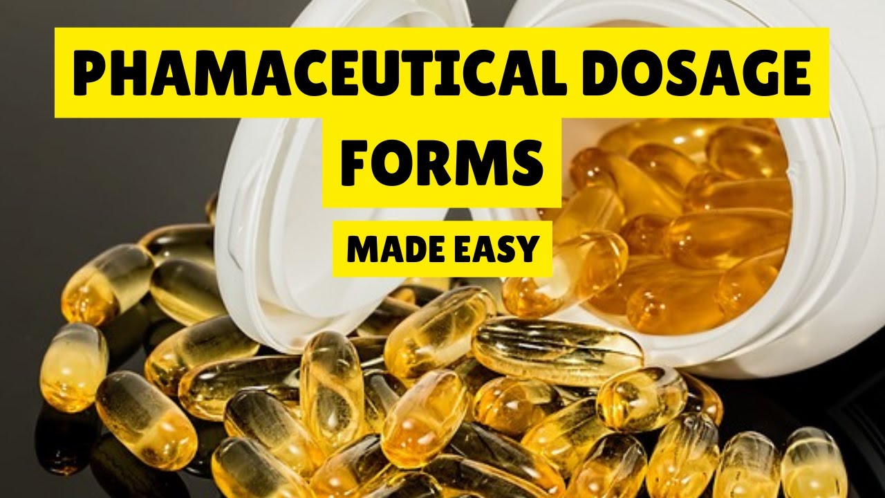 Pharmaceutical Dosage Forms | Different Types of Dosage Forms ...