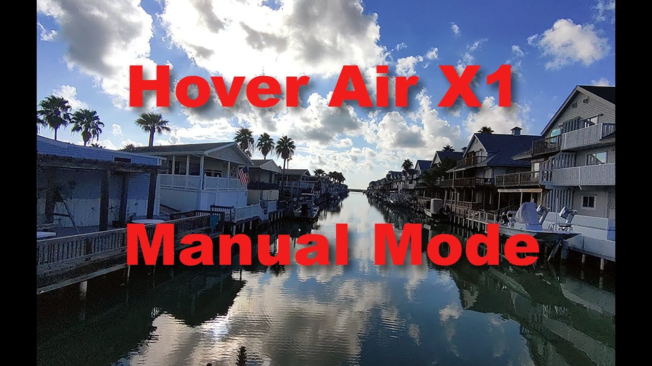 Hover Air X1 First Time On Manual Mode - YouTube
