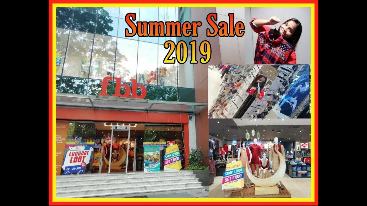 FBB | Fashion at Big Bazaar | Summer Sale 2019 | Eid Sale - YouTube