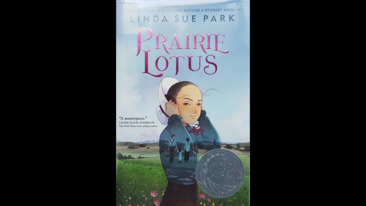 PRAIRIE LOTUS | LINDA SUE PARK | CHAPTER 1 - YouTube