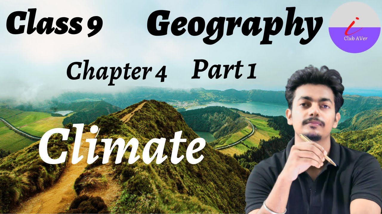 Social Science ||Geography || Class - 9 || Chapter 4 || Climate ||#i ...