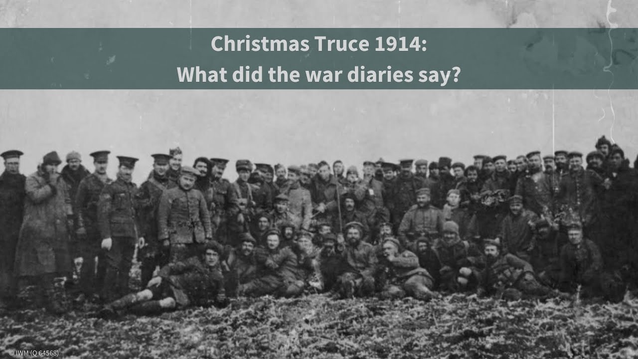 Christmas Truce 1914 / What did the war diaries say? // Forces War ...