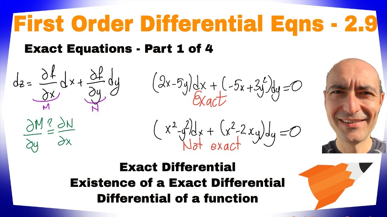First Order ODE - 2.9 - Exact Equations - Part 1 of 4 - YouTube