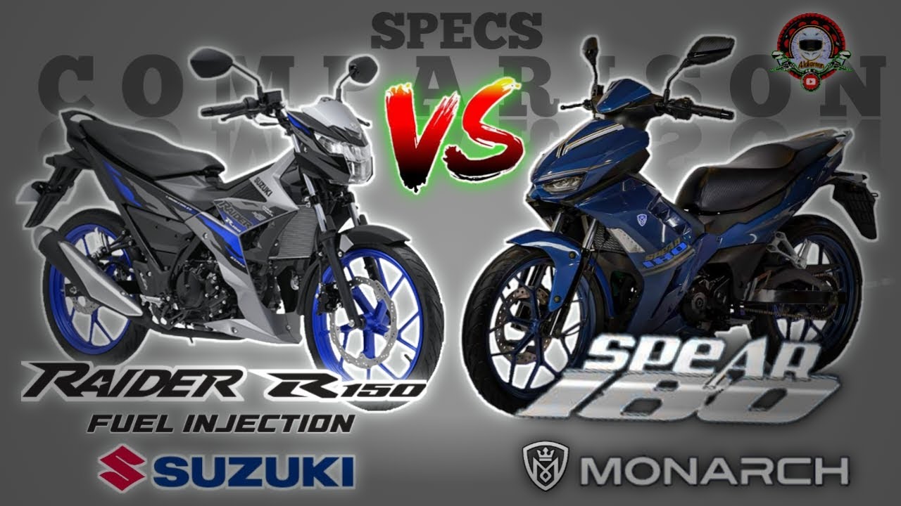 SUZUKI RAIDER R150 FI vs MONARCH SPEAR 180 SPECS COMPARISON - YouTube