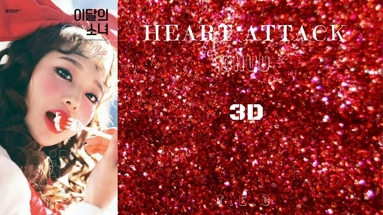 Heart Attack - CHUU (Loona) 3D - YouTube
