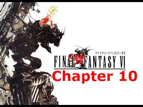 Final Fantasy 6 - Chapter 10 - Vector - YouTube