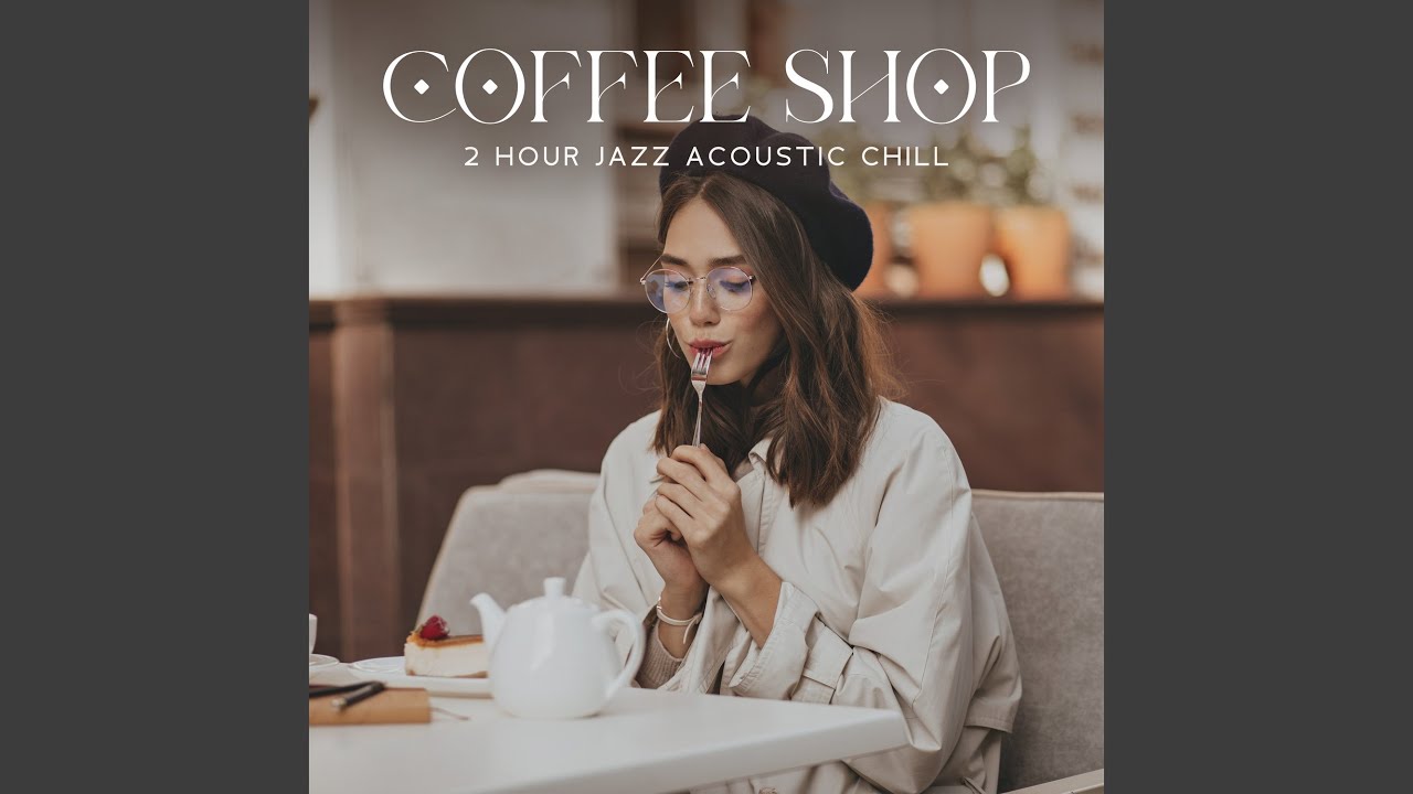 Coffee Shop, Just Relax - YouTube