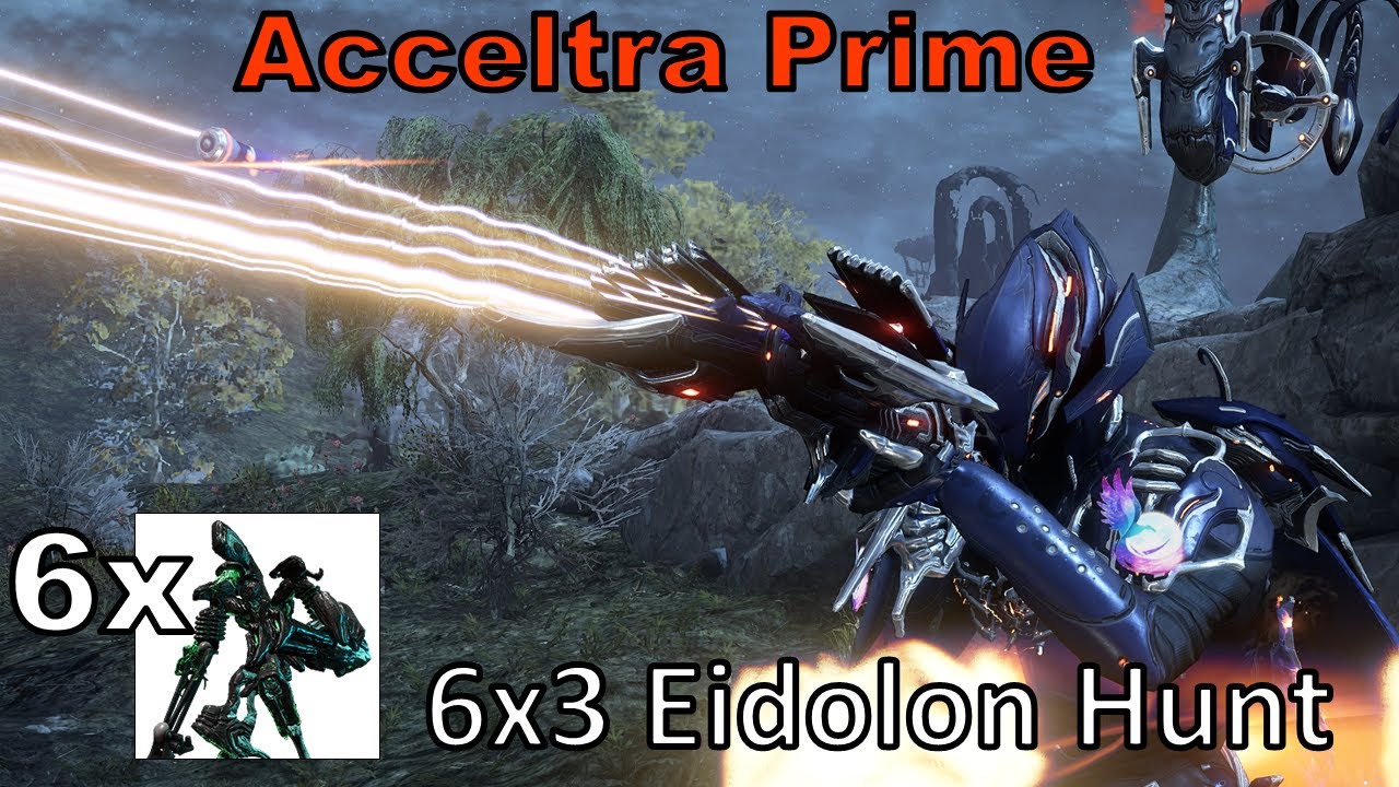 Acceltra Prime 6x3 (Warframe, 18 Eidolons in 1 Night, Unairu Wisp DPS ...