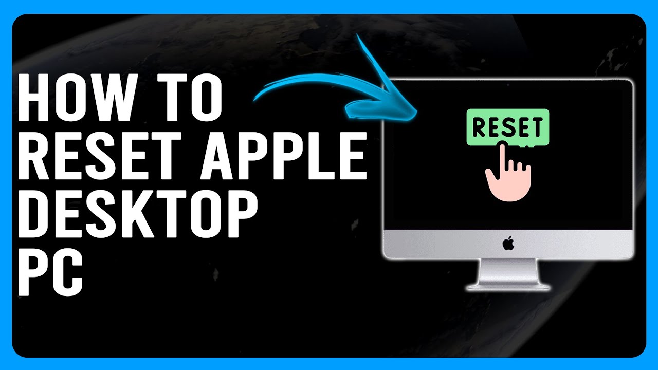How To Reset Apple Desktop PC (How To Erase/Factory Reset Apple Desktop ...