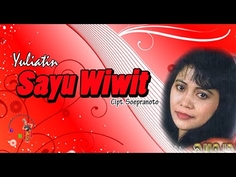 YULIATIN - SAYU WIWIT