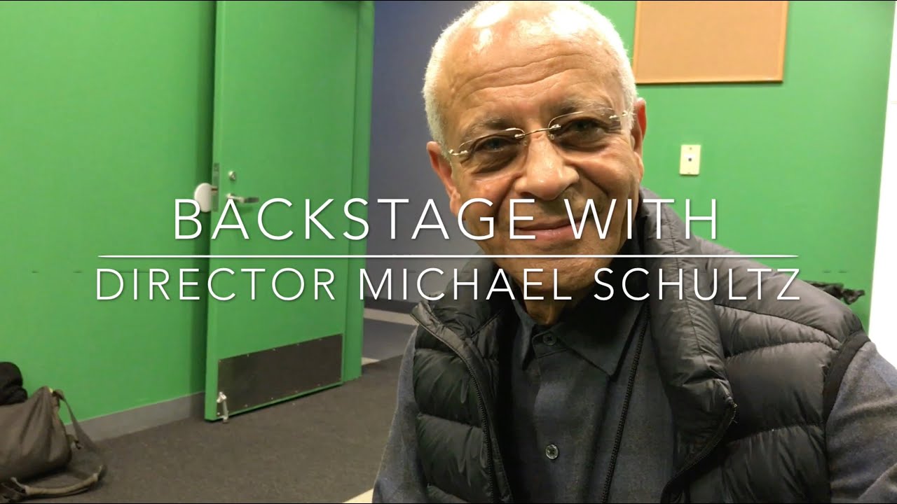 Backstage With Michael Schultz | Discussing His Plays (2017) - YouTube