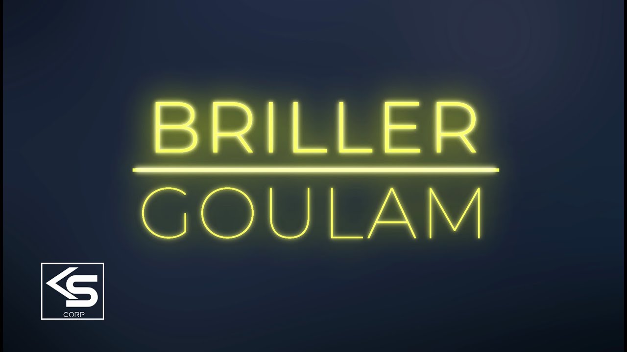 Goulam - Briller (Lyric Video) - YouTube