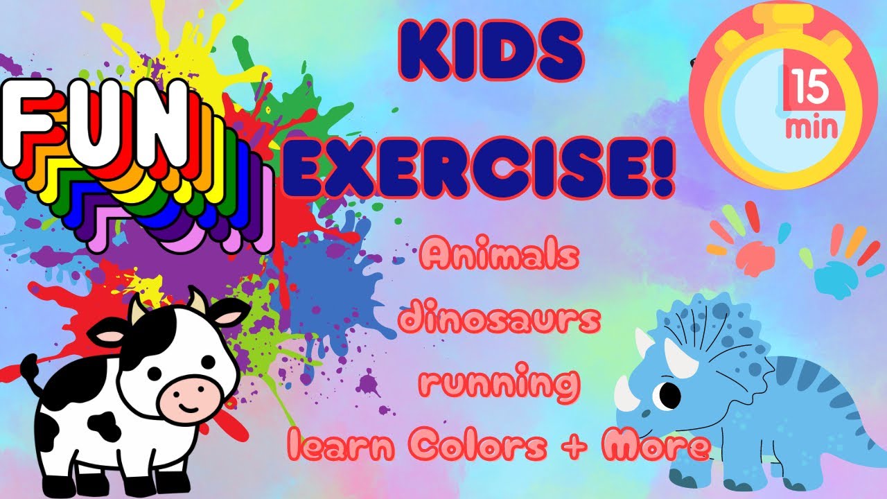 15 Min Fun Workout For Kids! Learn Colors | Animals | Dinosaurs ...