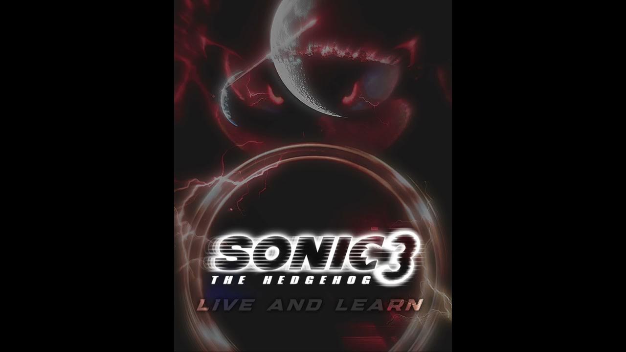 Sonic Movie 3: Live and Learn (Remix) - YouTube