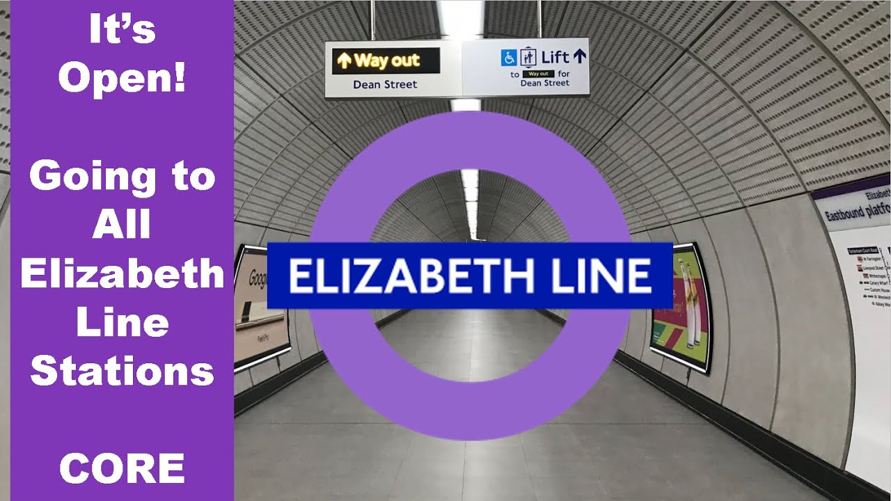 Going to All New Elizabeth Line Stations (CORE ONLY) - YouTube